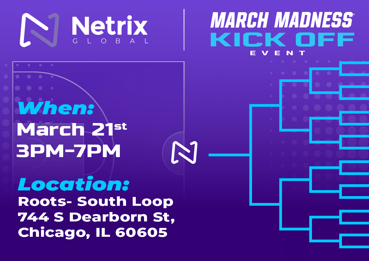 March Madness Event Chicago - Netrix Global
